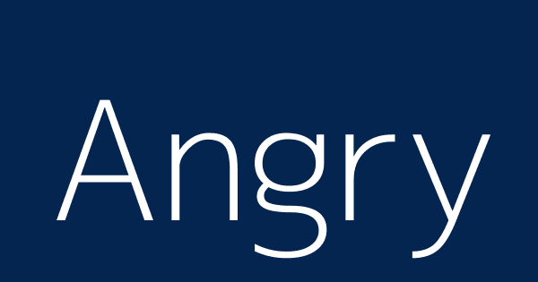 Angry Definitions Meanings That Nobody Will Tell You angry-definitions-meanings-that-nobody-will-tell-you