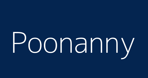 Poonanny | Definitions & Meanings That Nobody Will Tell You.